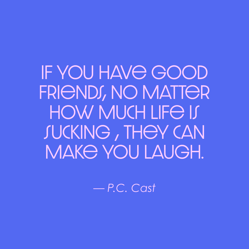Friendship Quotes That Make You Laugh 25 Quotes For Best Friends