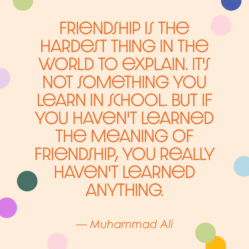 Muhammad Ali Friendship Quotes